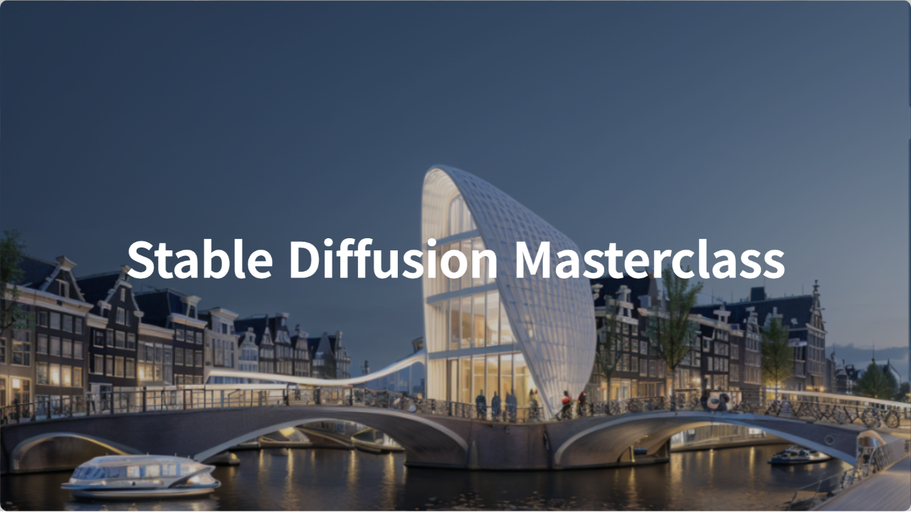Stable Diffusion Masterclass